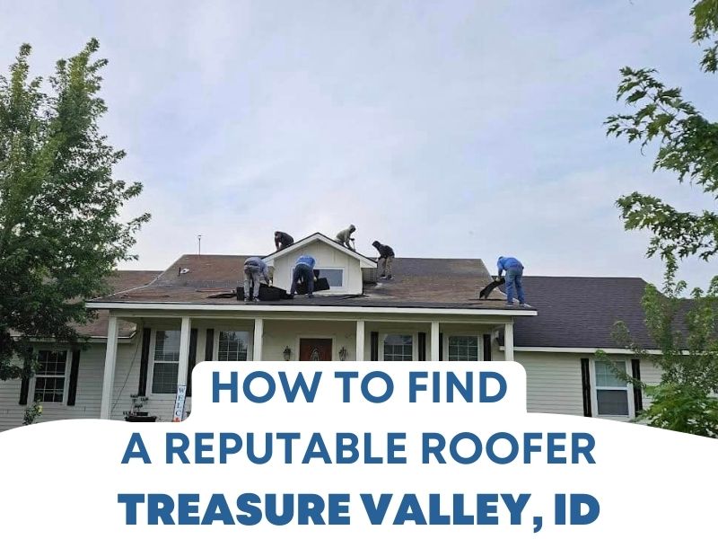 How to Find a Reputable Roofing Company in The Treasure Valley ...