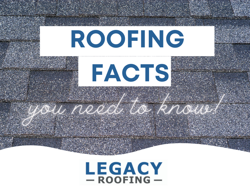 5 Roofing Facts You Didn't Know (But Should!) - Legacy Roofing Idaho