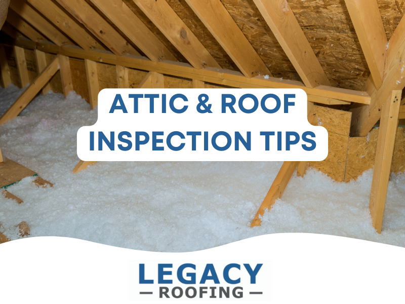 4 Tips for Attic Inspections | Legacy Roofing Idaho