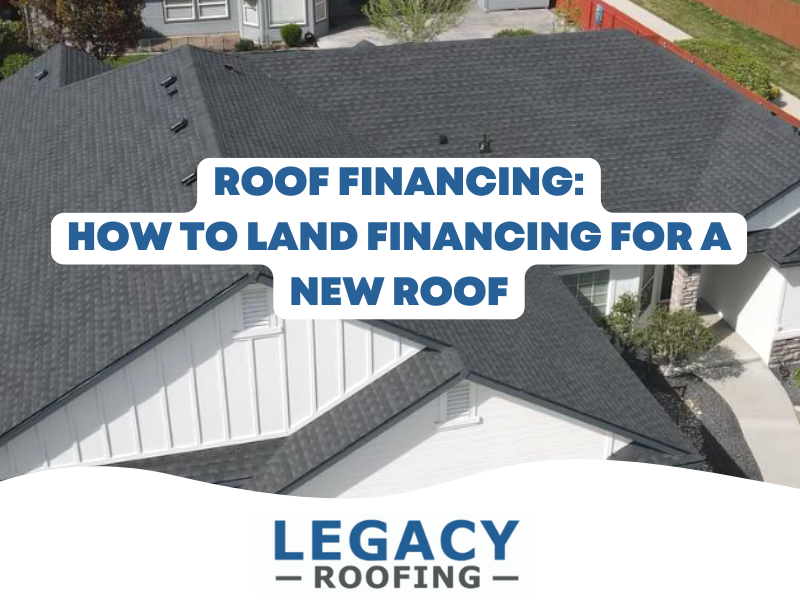 How to Finance a Roof | Simple Roof Financing Tips